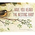 Amazon.com: Have You Heard the Nesting Bird?: 9780544930858: Gray, Rita ...