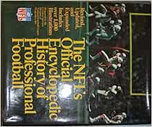 Amazon.com: The NFL's official encyclopedic history of professional ...