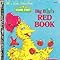 Big Bird's Red Book: Roseanne Cerf, Jonathan Cerf, Michael Smollin ...