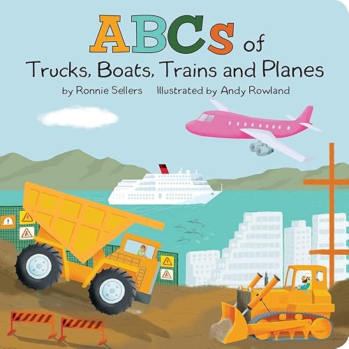 The ABCs of Trucks, Boats, Planes, and Trains: A Rhyming Alphabet Board ...