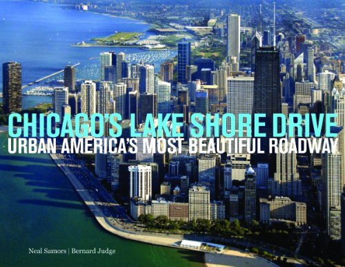 Chicago's Lake Shore Drive: Urban America's Most Beautiful Roadway ...