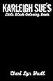 Amazon.com: Karleigh Sue's Little Black Coloring Book (9781533120403 ...