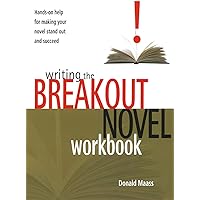 Writing the Breakout Novel Workbook: Maass, Donald: 9781582972633 ...