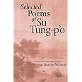 Selected Poems of Su Tung-P'o: Su Tung-P'o, Burton Watson ...