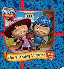 Mike the Knight: The Birthday Surprise: A marvellous Mike board book ...
