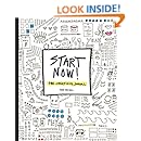 Start Now!: The Creativity Journal: Kate Neckel: 9781452139296: Amazon ...