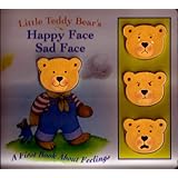 Little Bear'S Happy Face/Sad (First Book about Feelings): Lynn Offerman ...