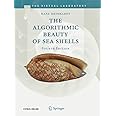 The Algorithmic Beauty of Sea Shells (The Virtual Laboratory ...