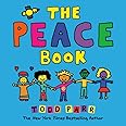 The Peace Book (Todd Parr Classics): Parr, Todd: 9780316043496: Amazon ...