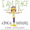 I Am Peace: A Book of Mindfulness (I Am Books): Verde, Susan, Reynolds ...
