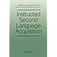 Amazon.com: Instructed Second Language Acquisition: Learning in the ...