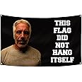 Amazon.com : Jeffrey Epstein Flag 3x5 Feet This Flag Did Not Hang ...