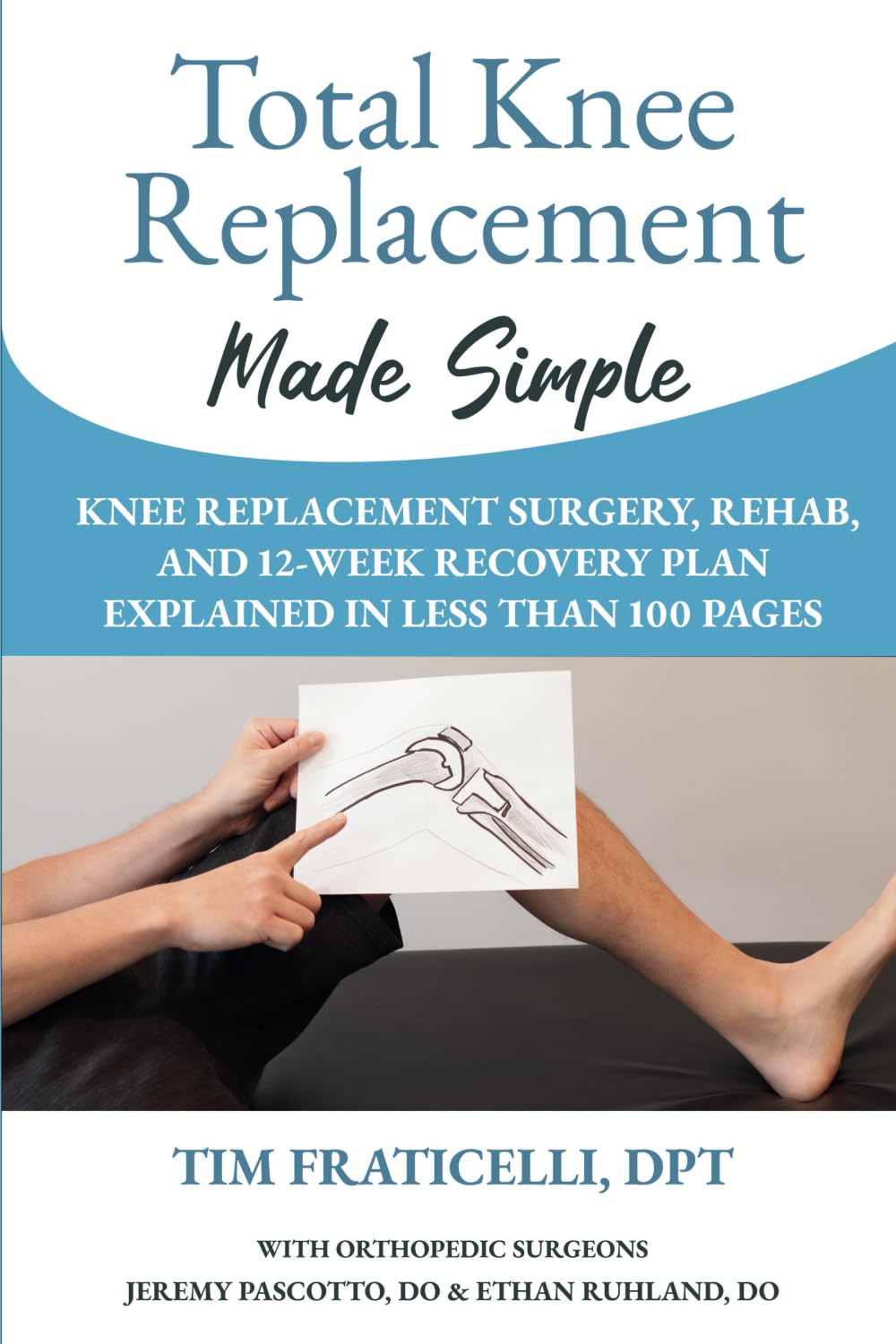Mua Total Knee Replacement Made Simple: Knee Replacement Surgery, Rehab ...