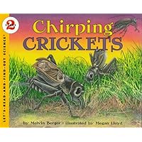 Chirping Crickets (Let's-Read-and-Find-Out Science, Stage 2): Berger ...