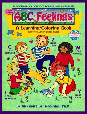 ABC Feelings: A Learning/Coloring Book: Alexandra Delis Abrams ...
