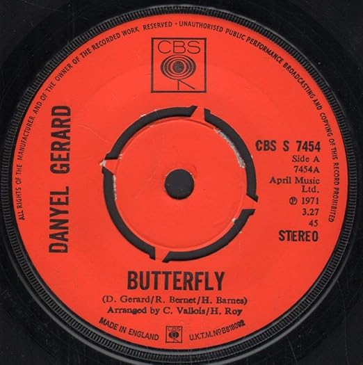 Danyel Gerard - Butterfly - 7" Single 1971 - CBS CBS S 7454 - UK Press ...