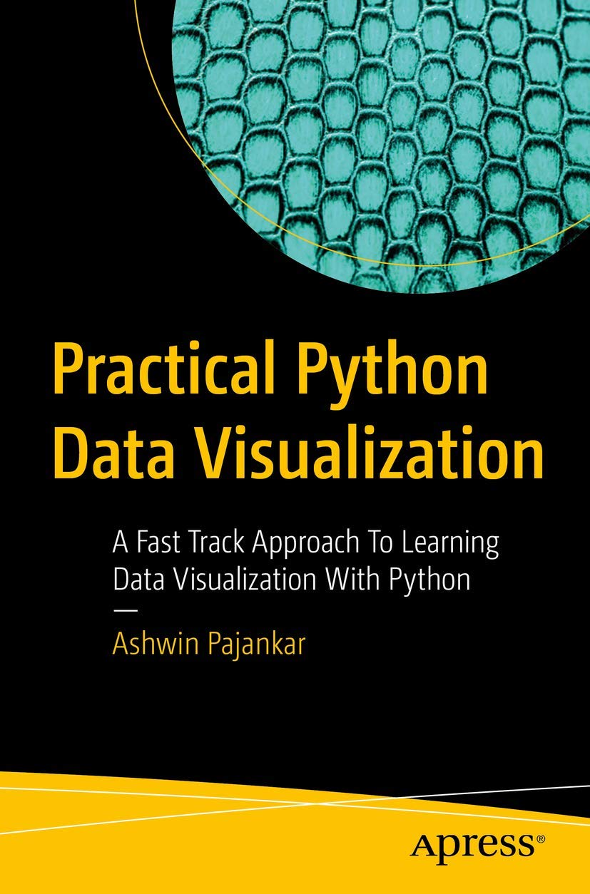 Mua Practical Python Data Visualization: A Fast Track Approach To Learning Data Visualization ...