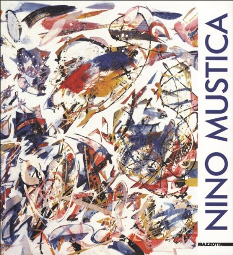 Vocoolrocep: Scarica Nino Mustica. Arie colorate. Catalogo della mostra ...