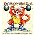 The Weighty Word Book: Levitt, Paul M., Gurger, Douglas A., Guralnick ...