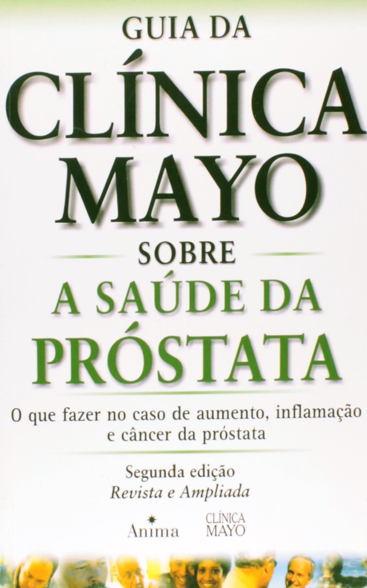 Guia da Clinica Mayo Sobre a Saúde da Próstata PDF Michael Blute