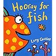 Amazon.com: Hooray for Fish!: 9780763627416: Cousins, Lucy, Cousins ...