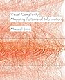 Visual Complexity: Mapping Patterns of Information: Manuel Lima: 9781568989365: Amazon.com: Books