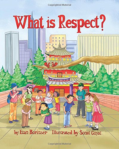 What is Respect?: Boritzer, Etan: 9780991008377: Amazon.com: Books