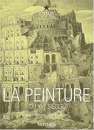 Que lire après La peinture du XVIe siècle - Rose-Marie et Rainer Hagen