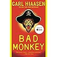 Bad Monkey: Hiaasen, Carl: 9780446556149: Amazon.com: Books