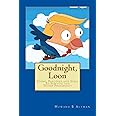 Goodnight, Loon: Poems and Parodies to Survive the Trump Presidency ...