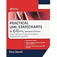 Practical UML Statecharts in C/C++: Event-Driven Programming for Embedded Systems: Samek, Miro ...