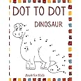 Dot to Dot Dinosaur: Connect the Dots Book For Kids Ages 3-8 Fun ...