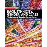 Amazon.com: Race, Ethnicity, Gender, and Class: The Sociology of Group ...
