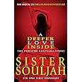Amazon.com: A Deeper Love Inside: The Porsche Santiaga Story: 9781439165324: Souljah, Sister: Books