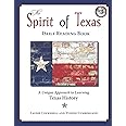 The Spirit of Texas Daily Reader: A Unique Approach to Learning Texas ...