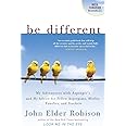 Be Different: Adventures of a Free-Range Aspergian : Robison, John Elder: Amazon.ca: Books