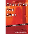 Stalking the Soul: Hirigoyen, Marie-France: 9781885586995: Amazon.com ...