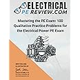 Mastering the PE Exam: 100 Qualitative Practice Problems for the ...