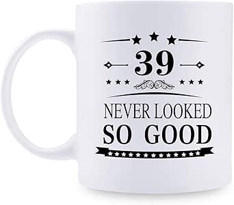 Amazon.com: 39th Birthday Gifts for Women Men - 39 NEVER LOOKED SO GOOD ...