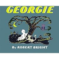 Georgie: Bright, Robert: 9781890008130: Amazon.com: Books