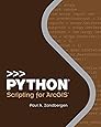 Python Scripting for ArcGIS (Python Scripting (3)): Zandbergen, Paul A.: 9781589483712: Amazon ...