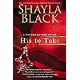 His to Take (A Wicked Lovers Novel): Black, Shayla: 9780425251256 ...