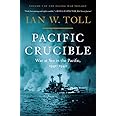 Pacific Crucible: War at Sea in the Pacific, 1941-1942 (The Pacific War ...