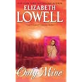 Only Mine (Only Series, 2): Lowell, Elizabeth: 9780380763399: Amazon ...