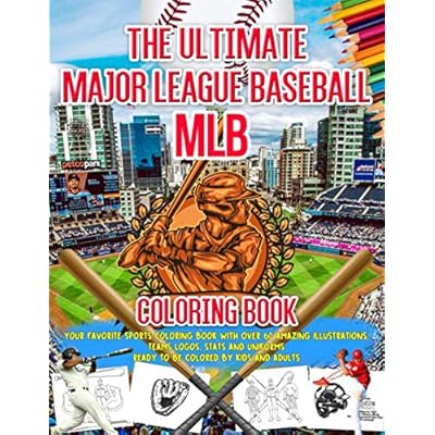 Buy The Ultimate Major League Baseball MLB Coloring Book: Your Favorite ...