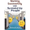 Amazon.com: Living Successfully with Screwed-Up People: 9780800732882 ...