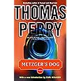 Amazon.com: Metzger's Dog: A Novel: 9780812967746: Thomas Perry, Carl ...