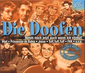 - Die Doofen - Nimm mich jetzt auch wenn ich stinke! (3 CD-Set ...