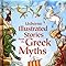 Illustrated Stories from the Greek Myths (Usborne Illustrated Stories ...