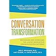 Conversation Transformation: Recognize and Overcome the 6 Most ...